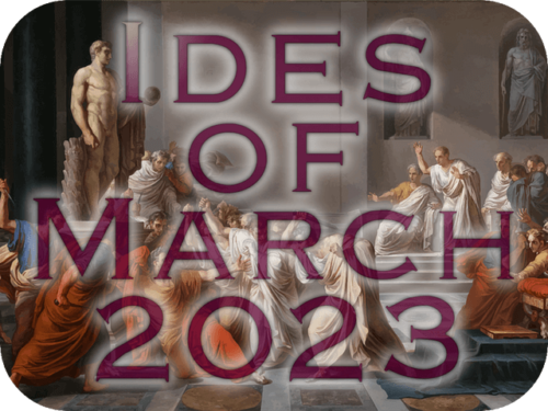 Ides Of March 2023 | Rob Knowlan