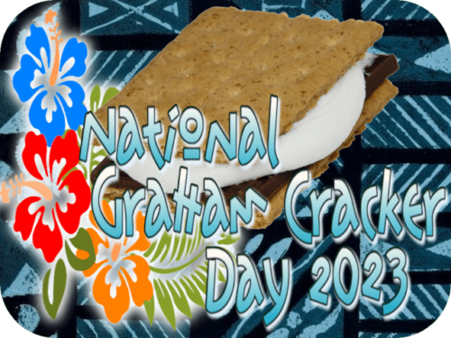 National Graham Cracker Day 2023 | Rob Knowlan