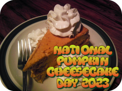 National Pumpkin Cheesecake Day 2023 | Rob Knowlan