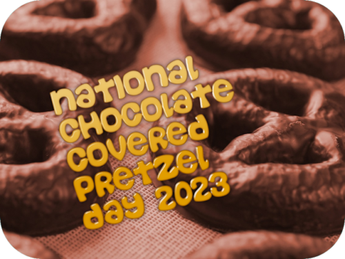 National Chocolate Covered Pretzel Day 2023 | Rob Knowlan