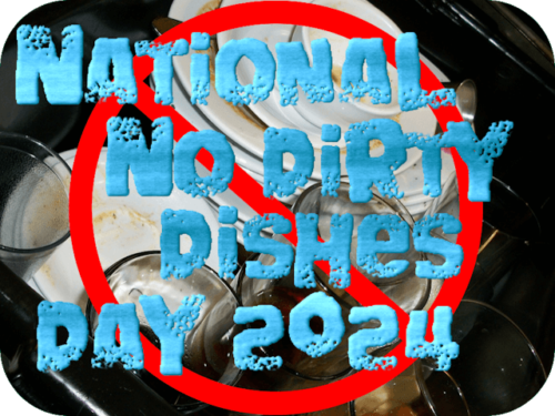 National No Dirty Dishes Day 2024 | Rob Knowlan
