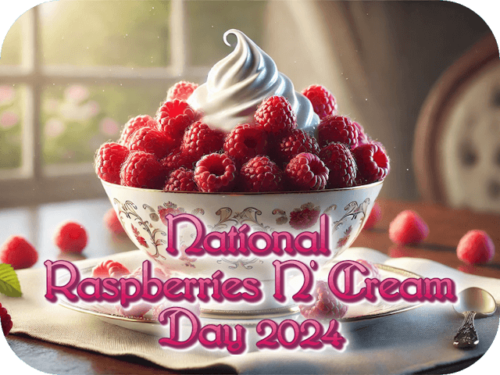 National Raspberries N’ Cream Day 2024 | Rob Knowlan