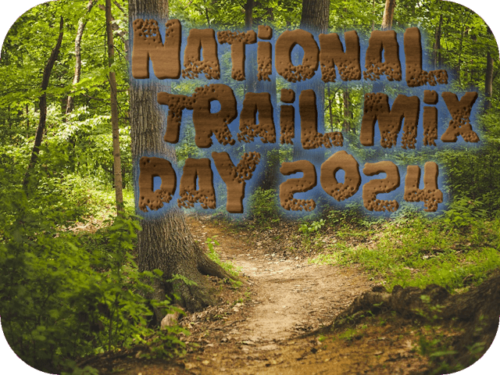 National Trail Mix Day 2024 | Rob Knowlan